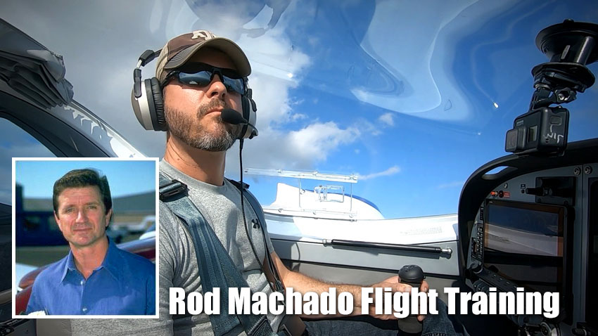 Rod Machado Flight Training. Become a Pilot! Improve your Skills!
