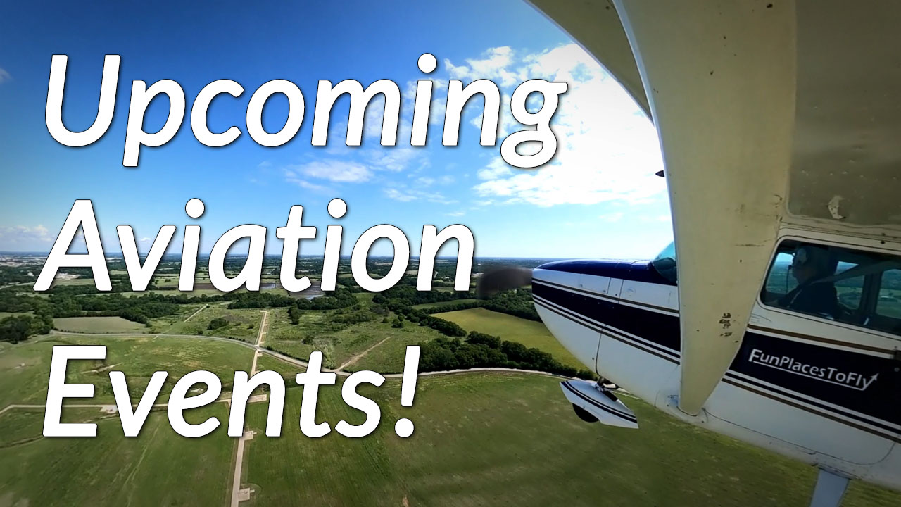 Upcoming Aviation Events from all Over!